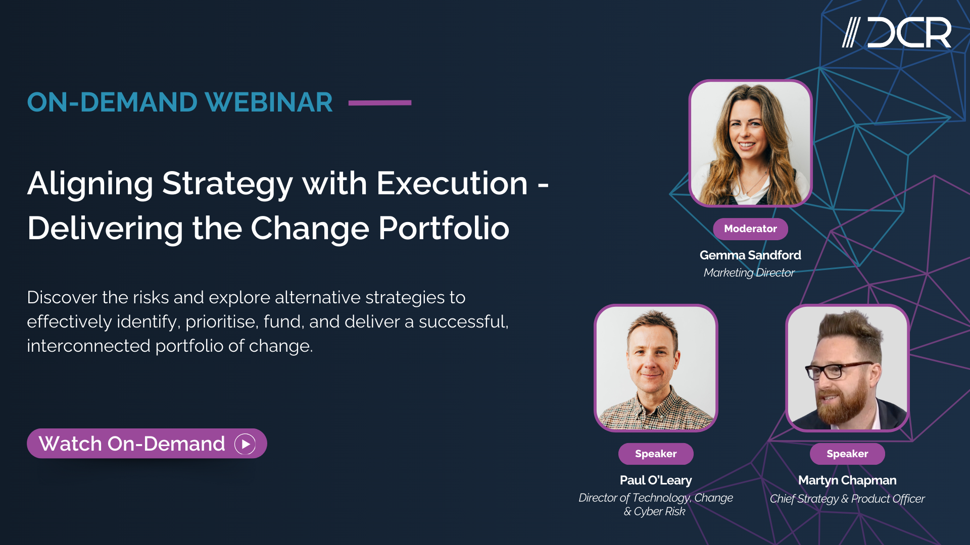 On-Demand Webinar: Aligning Strategy with Execution - Delivering the Change Portfolio